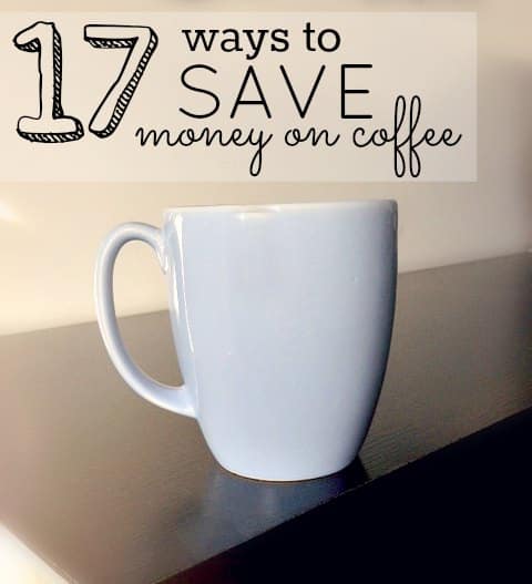 17 Ways to Save Money On Coffee - Good Financial Cents